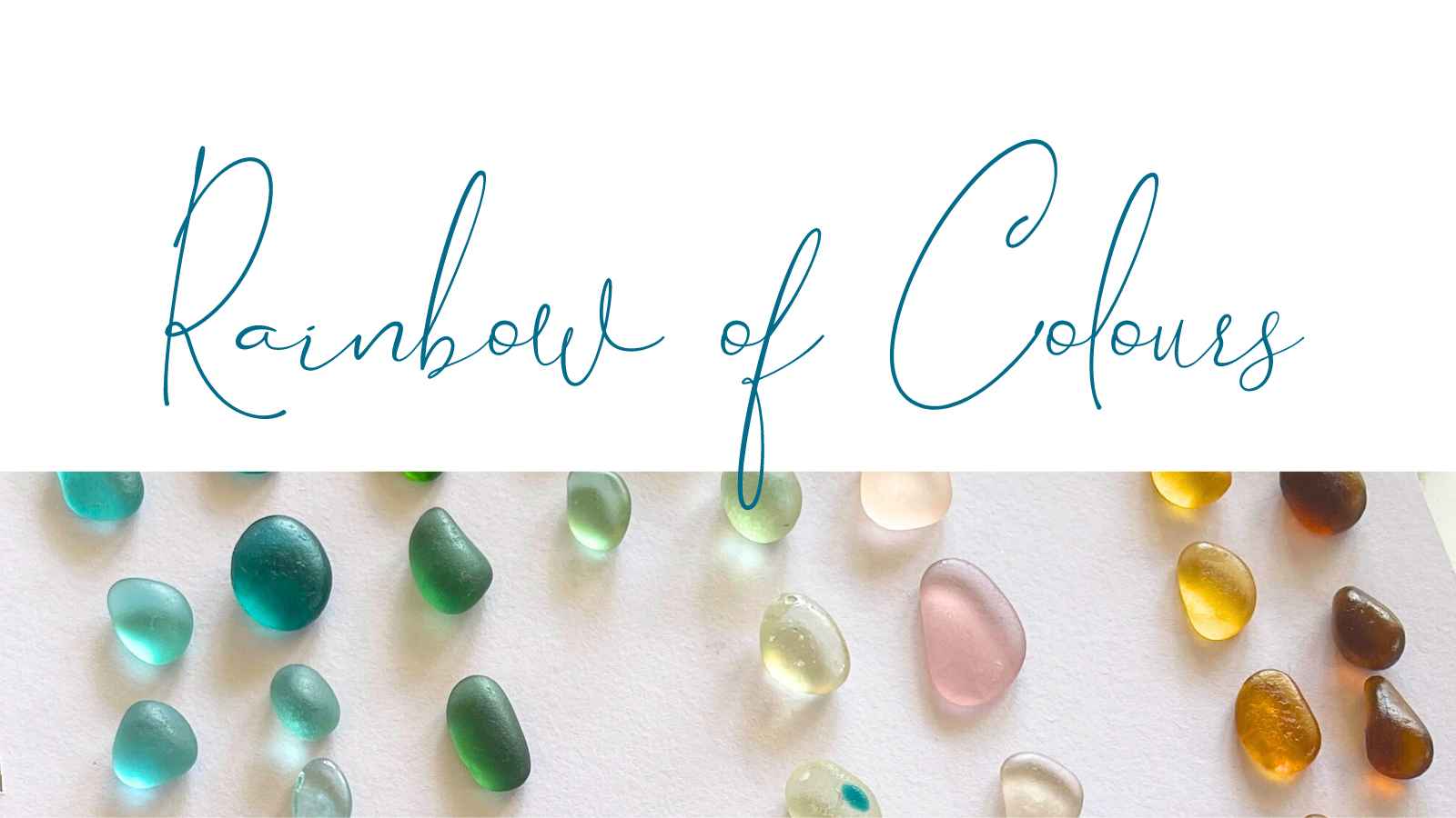 Rainbow of Sea Glass Colours – Kriket Broadhurst